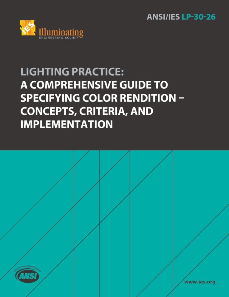 Lighting Practice: A Comprehensive Guide to Specifying Color Rendition ...